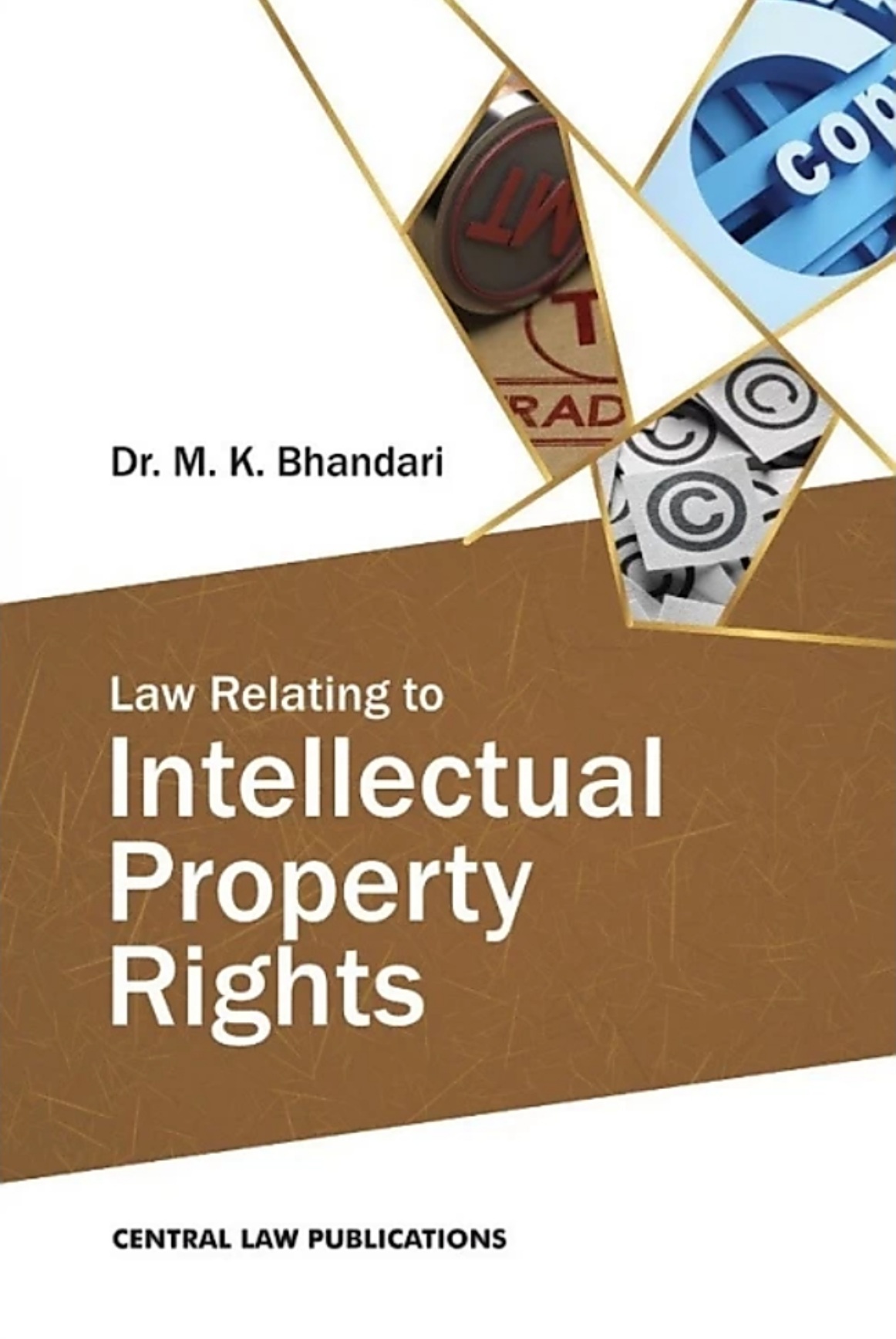 Law Relating to Intellectual Property Rights